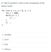 [Solved]: In "big ( mathrm{O} ) notation", what