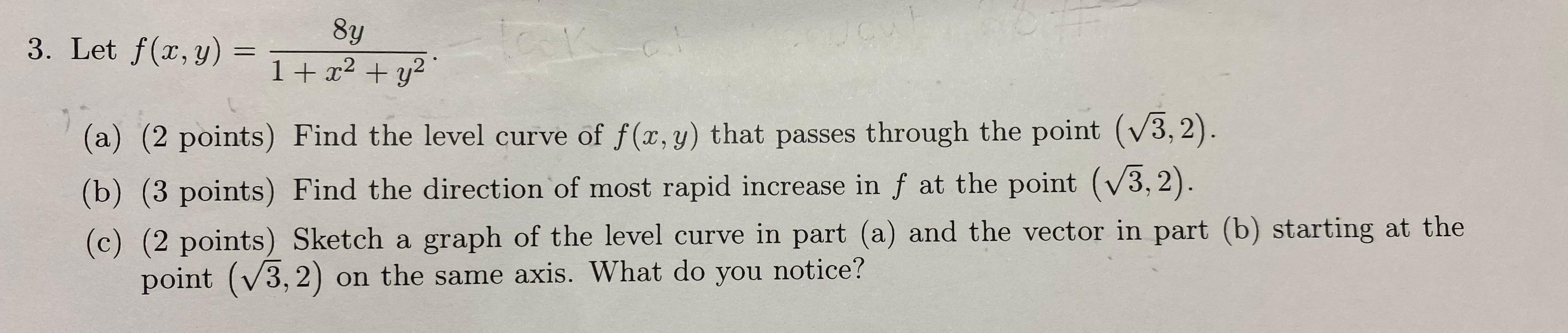 Solved 3. Let f(x,y)=1+x2+y28y (a) (2 points) Find the level | Chegg.com