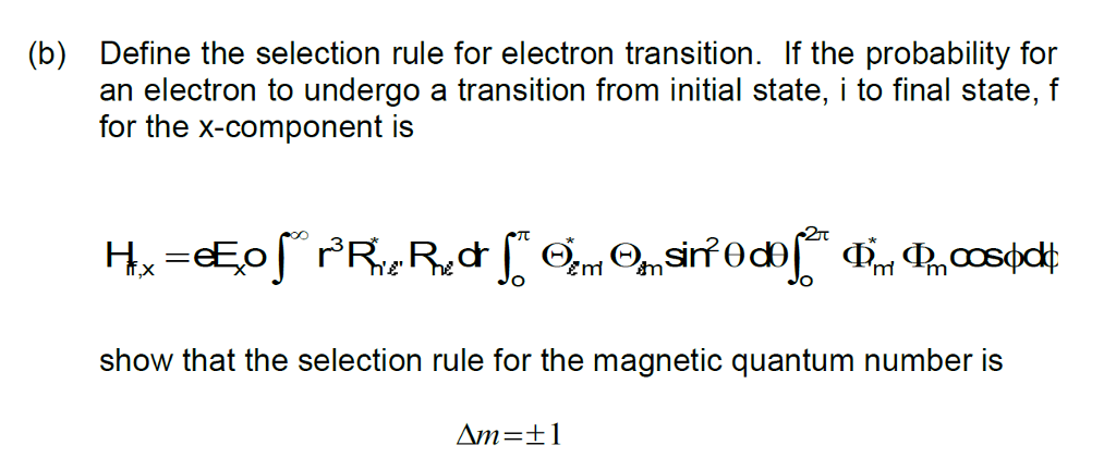 Solved Define the selection rule for electron transition. If | Chegg.com