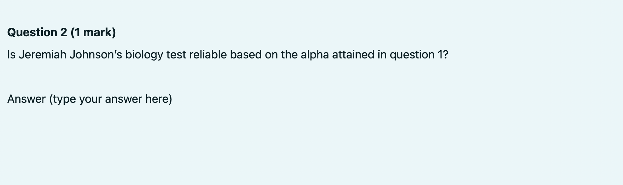 Question 1 (4 marks) Jeremiah Johnson, a secondary | Chegg.com