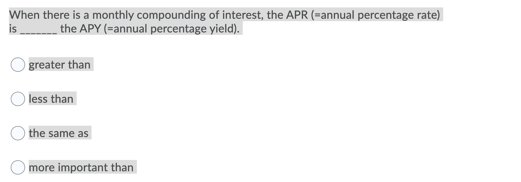Solved When there is a monthly compounding of interest, the | Chegg.com