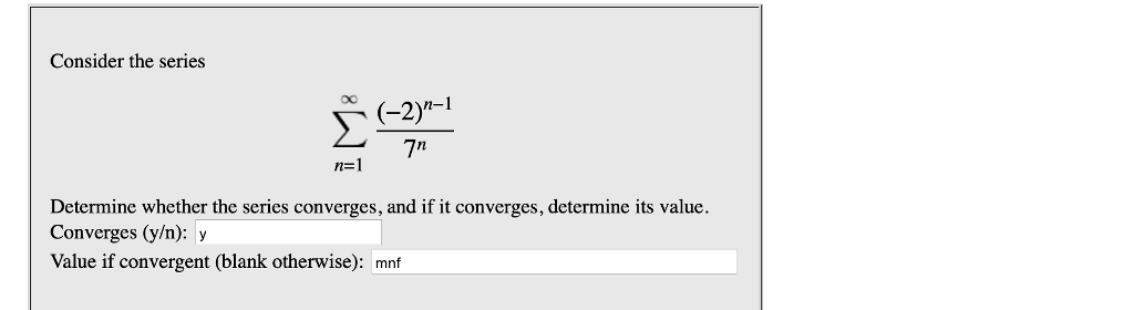 Solved Consider the series n=1 Determine whether the series | Chegg.com