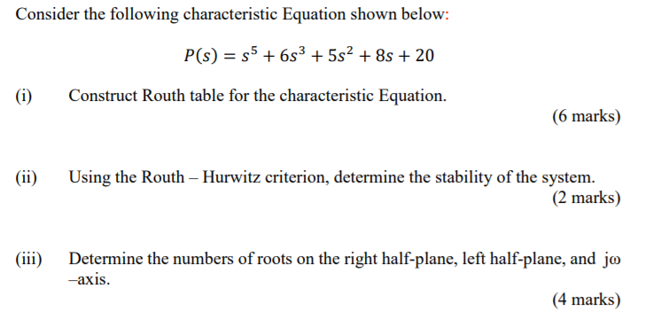 Solved Consider the following characteristic Equation shown | Chegg.com