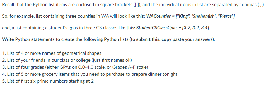Solved Recall that the Python list items are enclosed in | Chegg.com