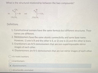 Solved What is the structural relationship between the two | Chegg.com