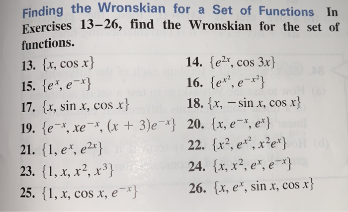 Solved Finding the Wronskian for a Set of Functions In | Chegg.com