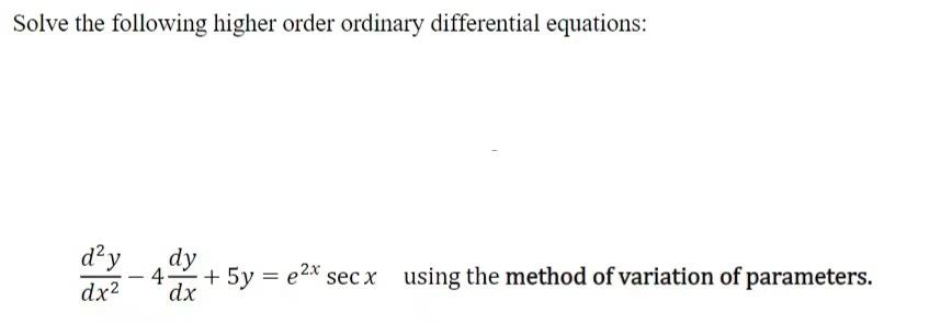 Solved Solve The Following Higher Order Ordinary