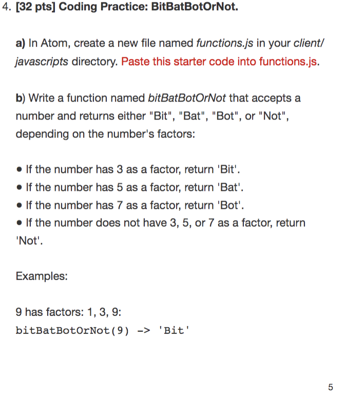 Solved 4. [32 pts] Coding Practice: BitBatBotOrNot. a) In | Chegg.com