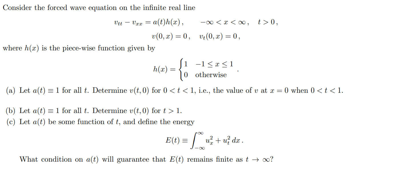 Solved Consider the forced wave equation on the infinite | Chegg.com