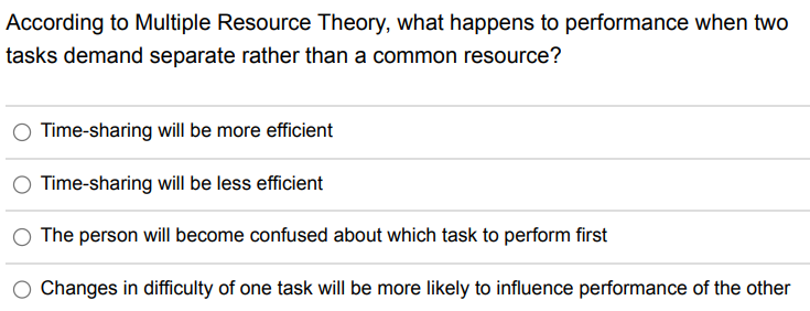 Solved According to Multiple Resource Theory, what happens | Chegg.com