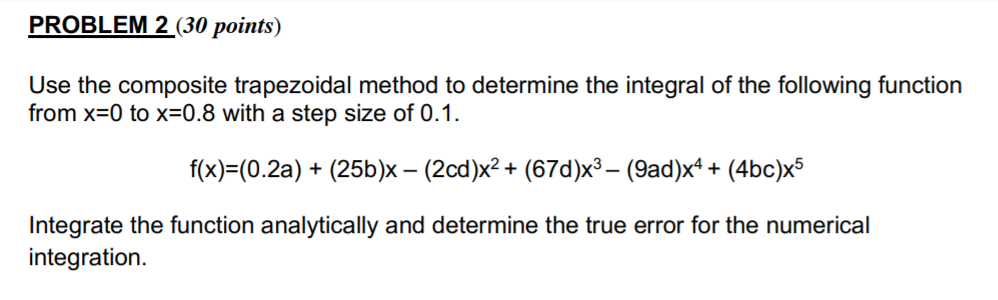 Solved PROBLEM 2 (30 points) Use the composite trapezoidal | Chegg.com