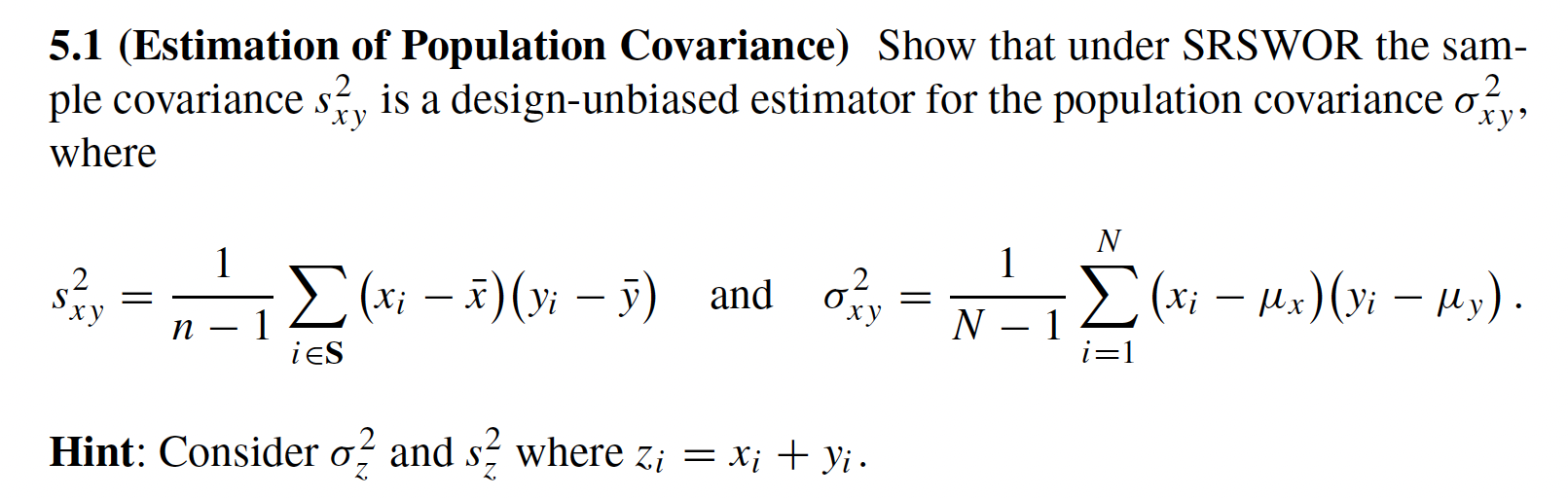 Solved 5 1 Estimation Of Population Covariance Show That
