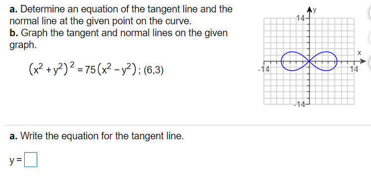 Solved 14- a. Determine an equation of the tangent line and | Chegg.com