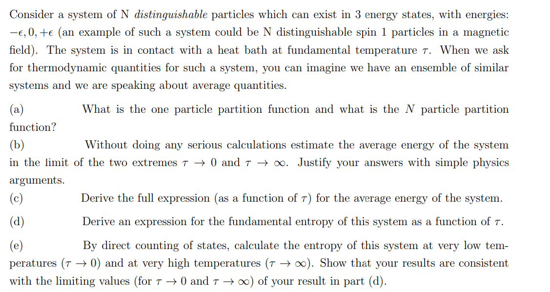 Solved Consider a system of N distinguishable particles | Chegg.com