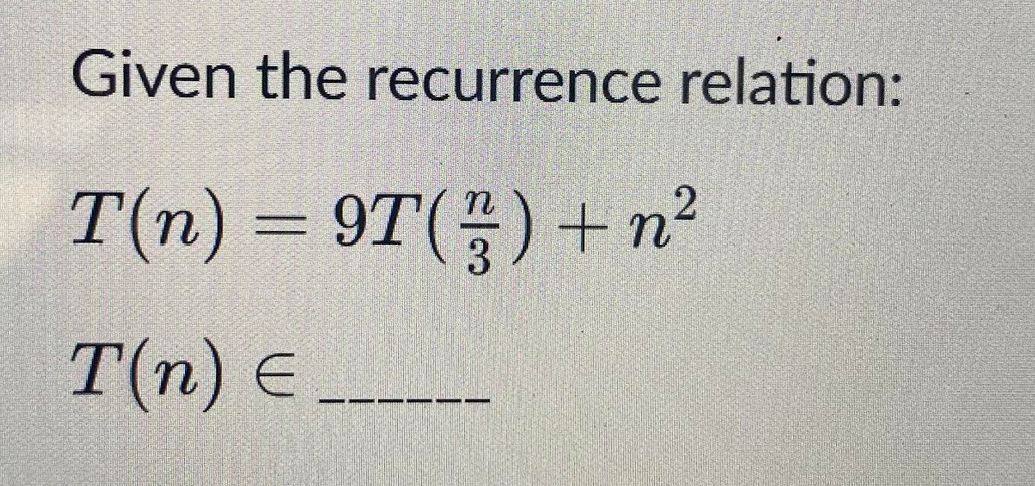Solved Given the recurrence relation: | Chegg.com