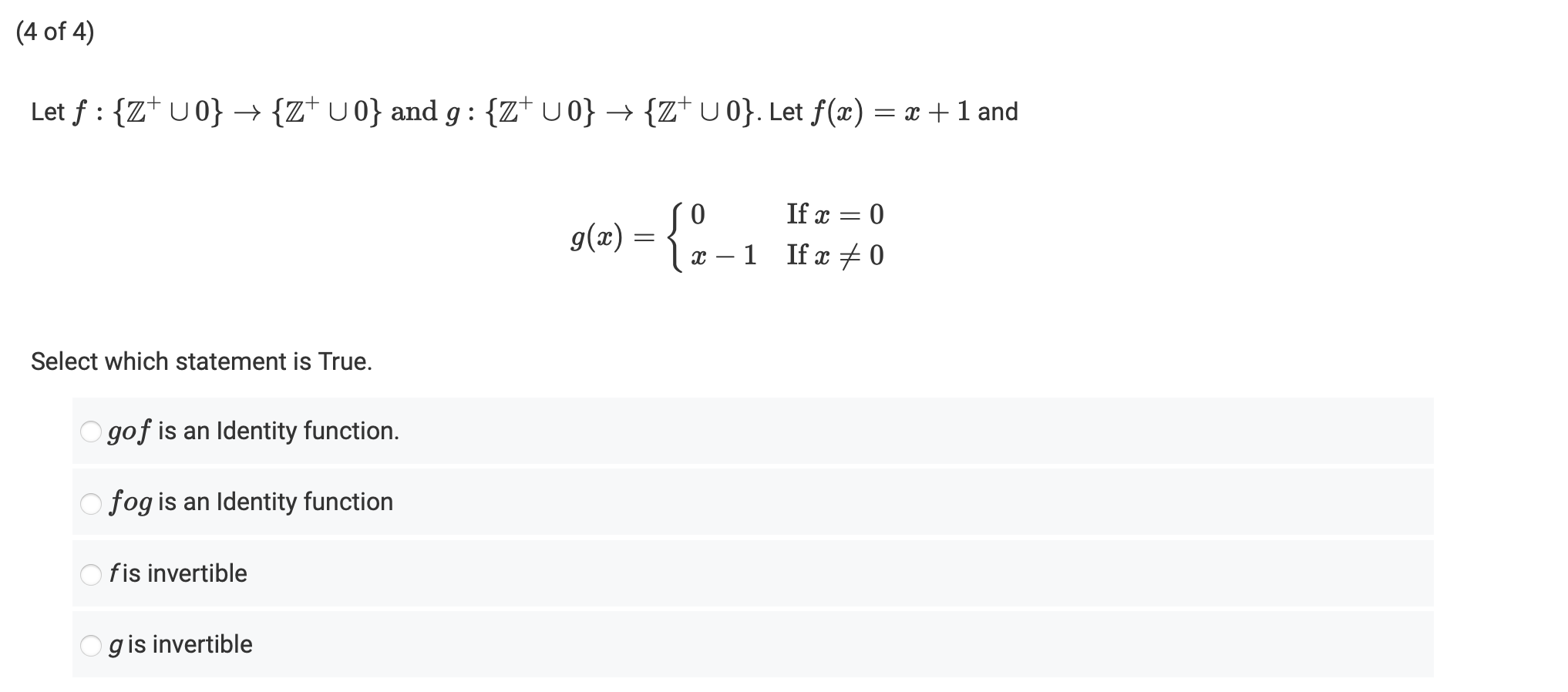 Solved Let f:{Z+∪0}→{Z+∪0} and g:{Z+∪0}→{Z+∪0}. Let f(x)=x+1 | Chegg.com