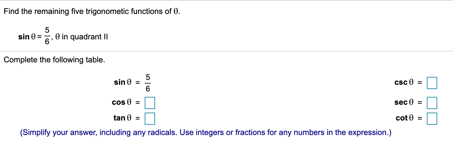 Solved Find the remaining five trigonometic functions of O. | Chegg.com