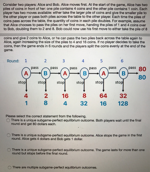 Solved Consider two players: Alice and Bob. Alice moves | Chegg.com