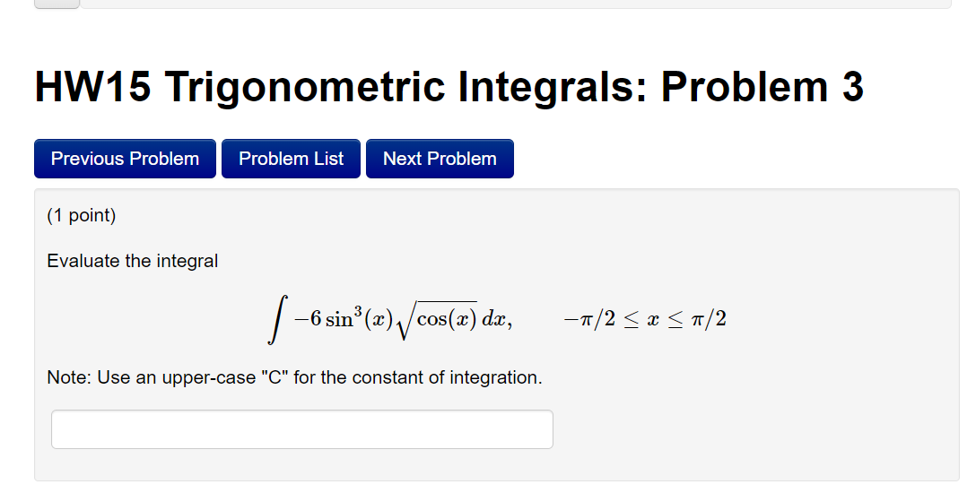 Solved HW15 Trigonometric Integrals: Problem 3 (1 point) | Chegg.com