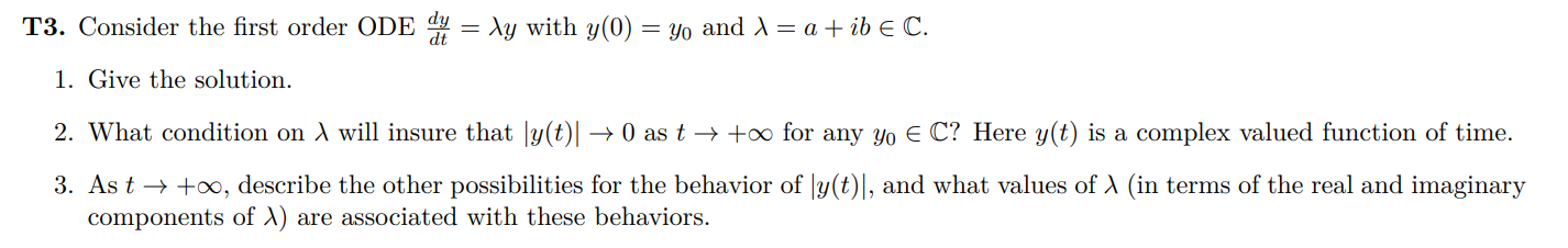 Solved Г3. Consider the first order ODE dtdy=λy with y(0)=y0 | Chegg.com