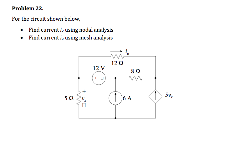 Solved Problem 22 For The Circuit Shown Below Find Current 