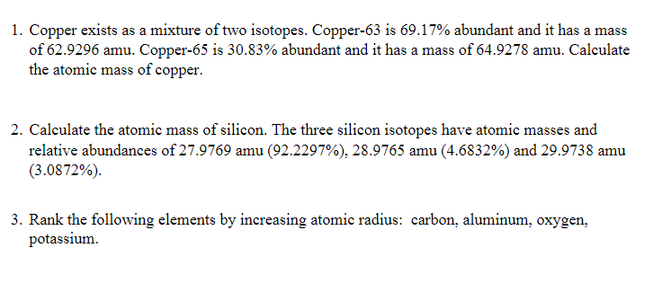 Solved 1. Copper exists as a mixture of two isotopes. | Chegg.com
