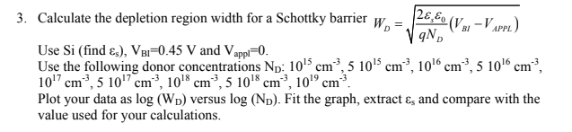 Solved 3. Calculate the depletion region width for a | Chegg.com