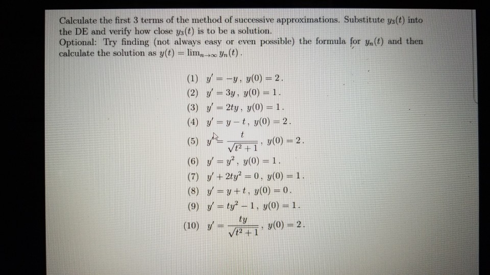 Solved Calculate the first 3 terms of the method of | Chegg.com