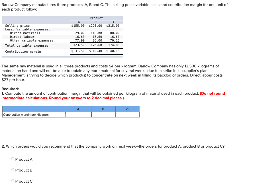 Solved Barlow Company manufactures three products: A,B and | Chegg.com