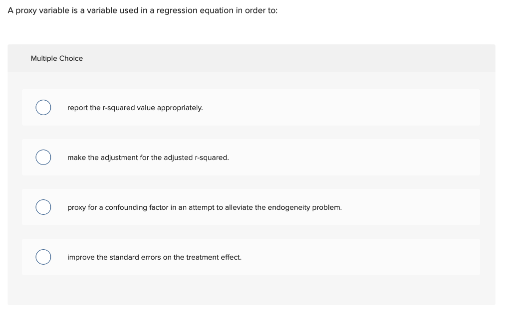 Solved A proxy variable is a variable used in a regression | Chegg.com