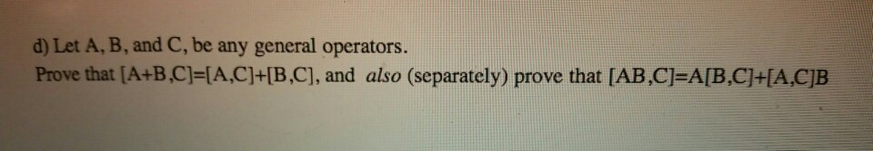 Solved 3. Properties of Operators Let's prove some general | Chegg.com