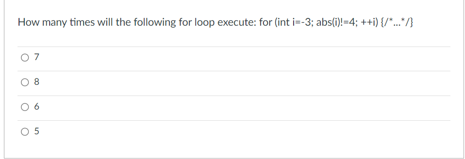 Solved How Many Times Will The Following For Loop Execute