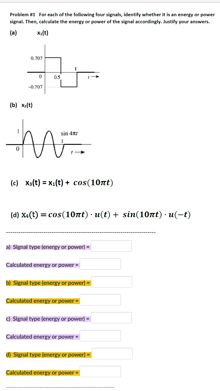 Solved Problem #1 For each of the following four signals, | Chegg.com