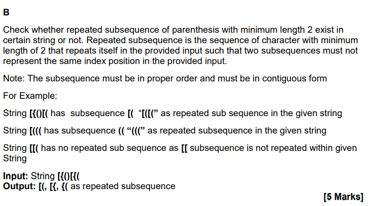 Solved B Check whether repeated subsequence of parenthesis | Chegg.com