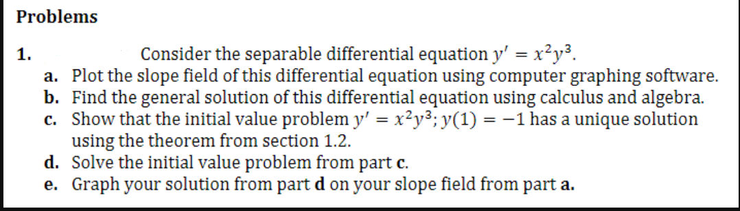 Solved 1. = Problems Consider the separable differential | Chegg.com