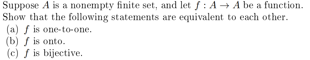 Solved Suppose A is a nonempty nite set, and let f : | Chegg.com