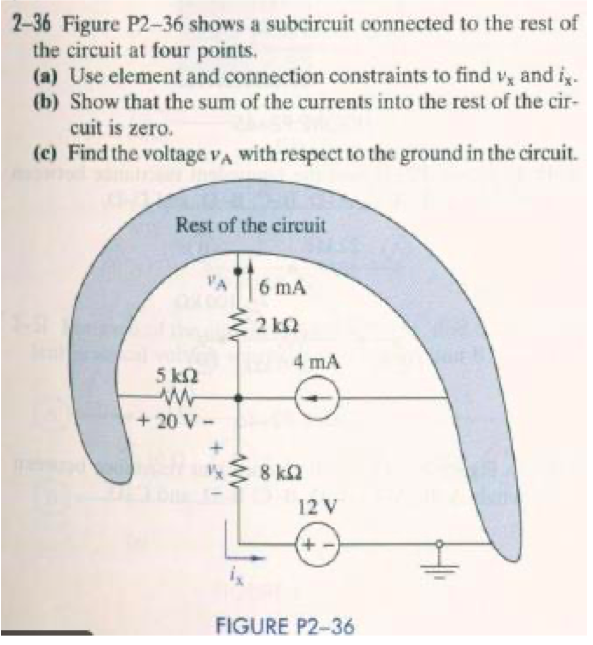 Solved 2-36 Figure P2-36 shows a subcircuit connected to the | Chegg.com