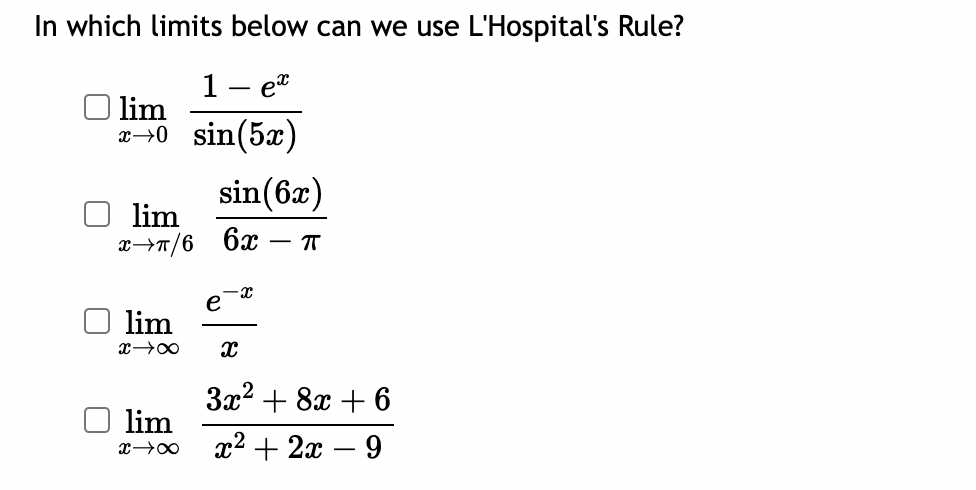 Solved In which limits below can we use L'Hospital's Rule? | Chegg.com