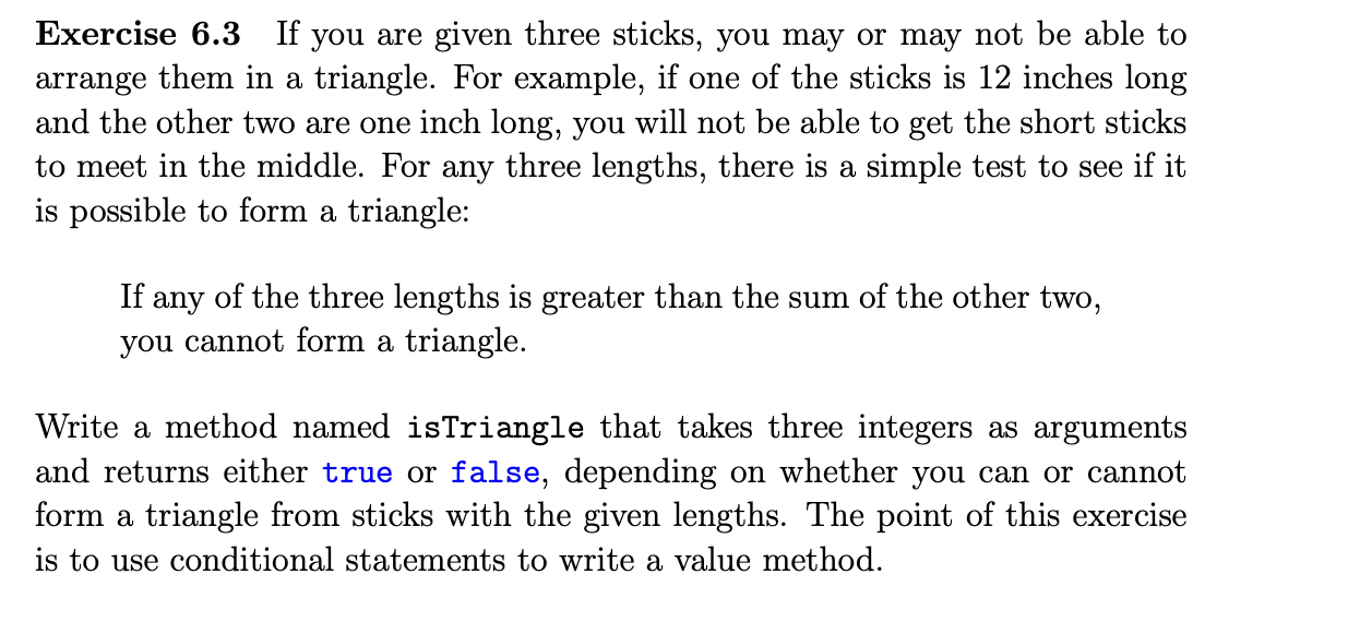Solved Exercise 6.3 If you are given three sticks, you may | Chegg.com