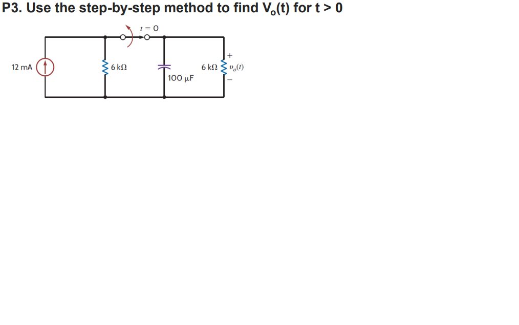 P3. Use the step-by-step method to find V0(t) for | Chegg.com