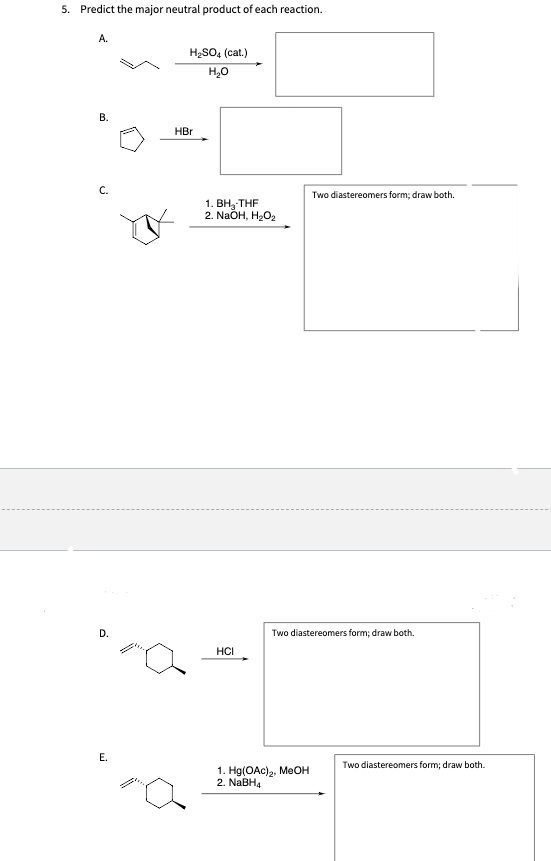 Solved 5. Predict the major neutral product of each | Chegg.com