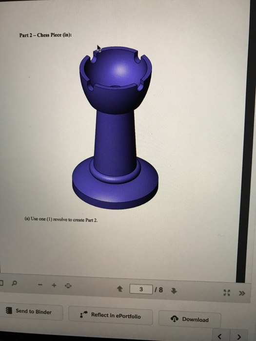 Solved Part 2-Chess Piece (in): (a) Use one (1) revolve to | Chegg.com