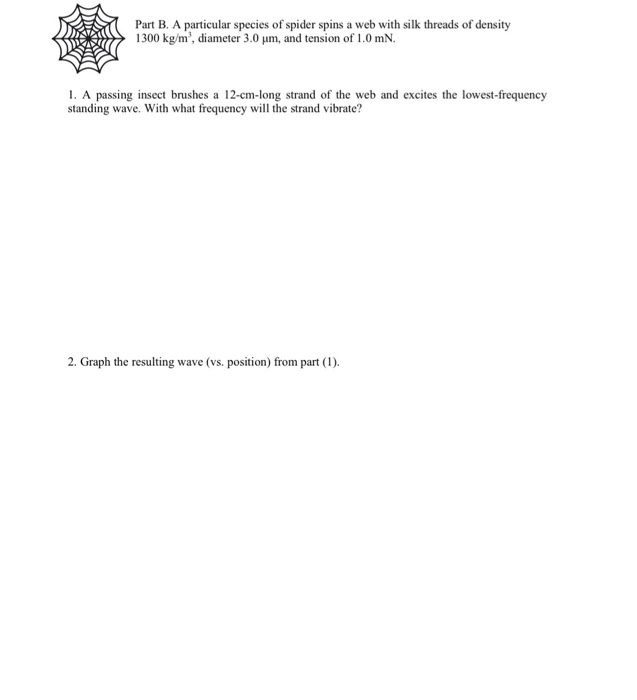 Solved Part B. A particular species of spider spins a web | Chegg.com