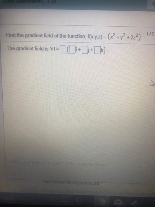 Solved Find the gradient field of the function, f(xyz)- ( | Chegg.com