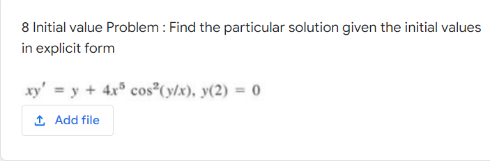 Solved 8 Initial value Problem: Find the particular solution | Chegg.com
