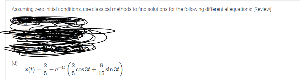 Solved Assuming zero initial conditions, use classical | Chegg.com