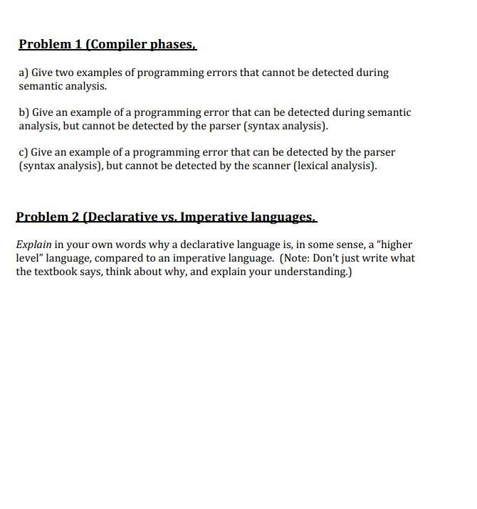 Solved Problem 1 (Compiler phases, a) Give two examples of | Chegg.com