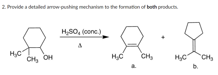 Solved 2. Provide a detailed arrow-pushing mechanism to the | Chegg.com