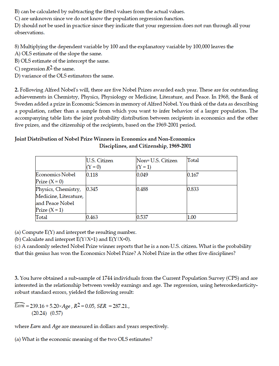 Solved 1. Multiple Choice 1) The confidence interval for a | Chegg.com