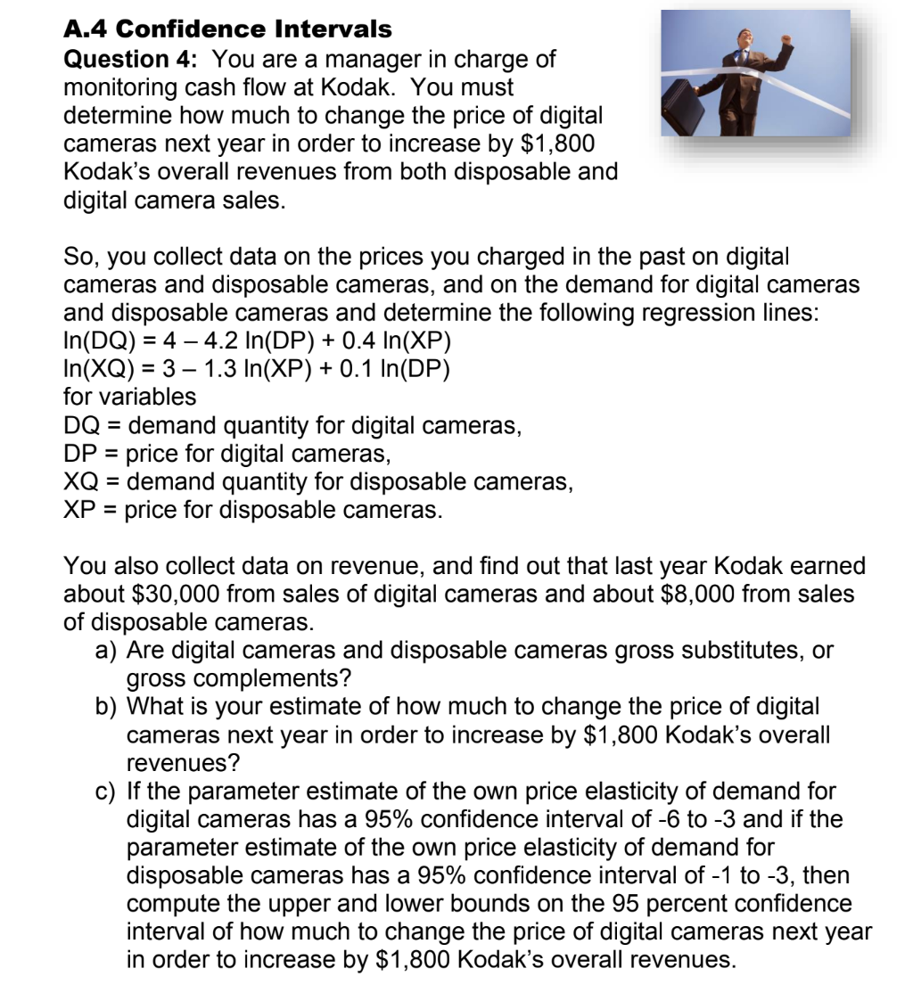 Solved A.4 Confidence Intervals Question 4: You are a | Chegg.com